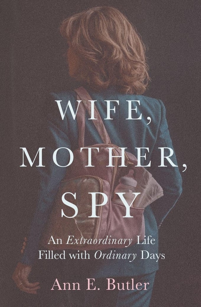 Ex-CIA Officer Ann Butler On Her Double Life as an Agent and Mom of 5